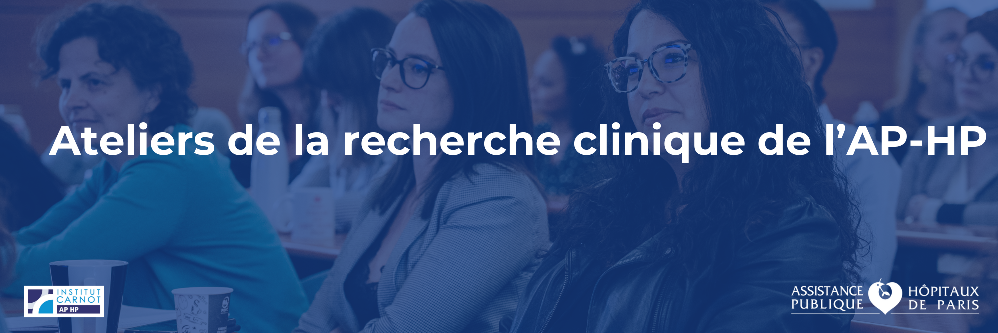 Ateliers de la recherche clinique de l’AP-HP | Recherche clinique et ...